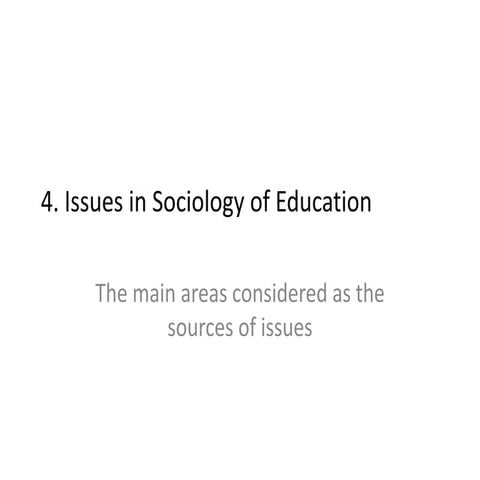 Issues in Sociology of Education | PPTX