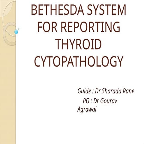 Bethesda system for reporting thyroid malignancy | PPTX