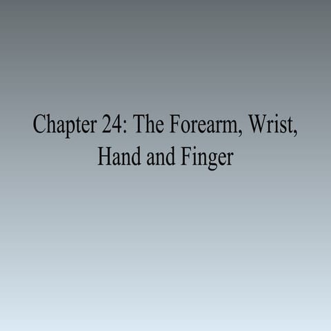 BSSH Overseas_ Anatomy of hand_ wrist and forearm.PPT