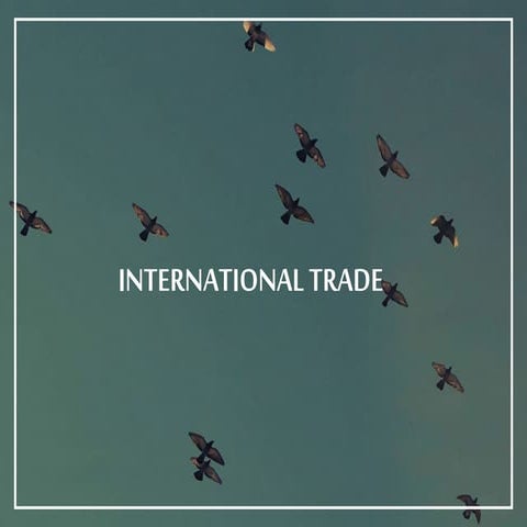 International trade ppt[1] | PPT