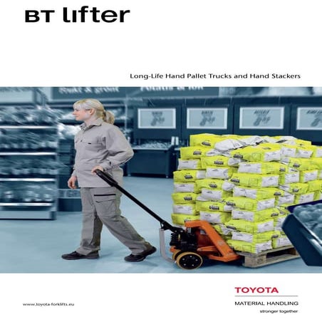 TMHE Hand Pallet Trucks Make Material Handling Easy – BT Lifter Range | PDF