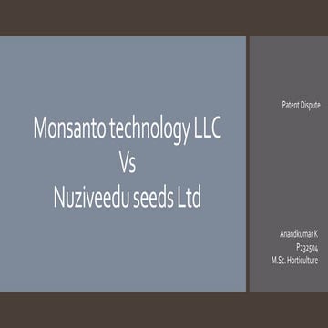 Monsanto Technology LLC Vs. Nuziveedu Seeds Ltd. | PPTX
