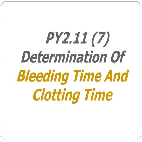 Clotting time - Coagulation of whole blood | PPT