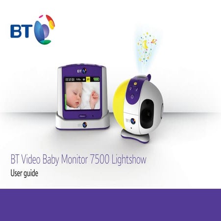 BT Video Baby Monitor 7500 User Guide | PPT