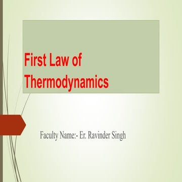 First law of thermodynamics.pptx | Physics | Science