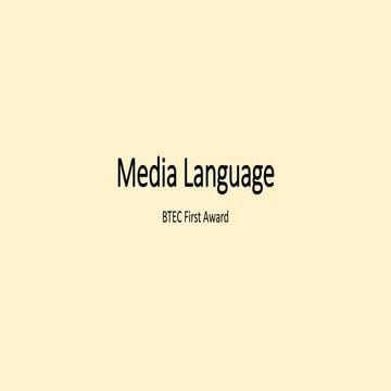 BTEC First - Media Language | PPT