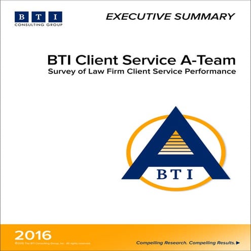 BTI Client Service A-Team 2016 Executive Summary | PDF | Legal Services Industry | Industries