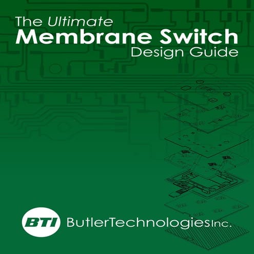 BTI’s Guide to Membrane Switch Design | Create Reliable Interfaces | PDF