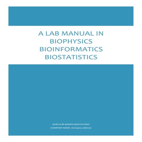 lab manual on biophysics, bioinformatics and biostaistics for under ...