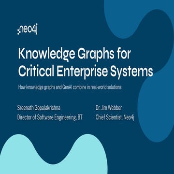 BT & Neo4j: Knowledge Graphs for Critical Enterprise Systems.pptx.pdf