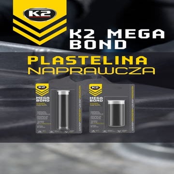 K2 MEGA BOND - STALOWA PLASTELINA | PDF