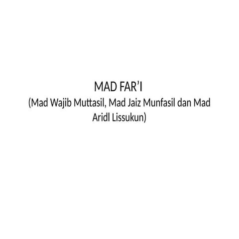 BTQ kls 8 MAD FAR’I (Mad Wajib, Mad Jaiz dan Mad Aridl).pptx