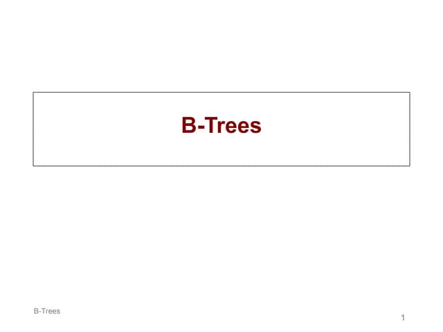 B trees in Data Structure | PPT