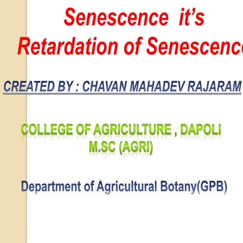 Senescence | PPTX | Gardening | Home & Garden