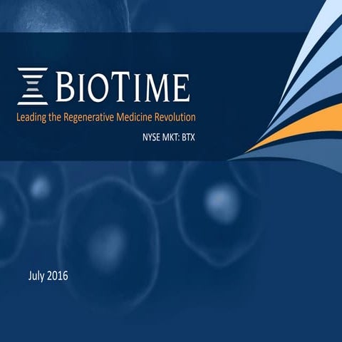 BioTime Investor Presentation 2016 | PPT