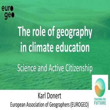 The role of Geography in climate education: science and active ...