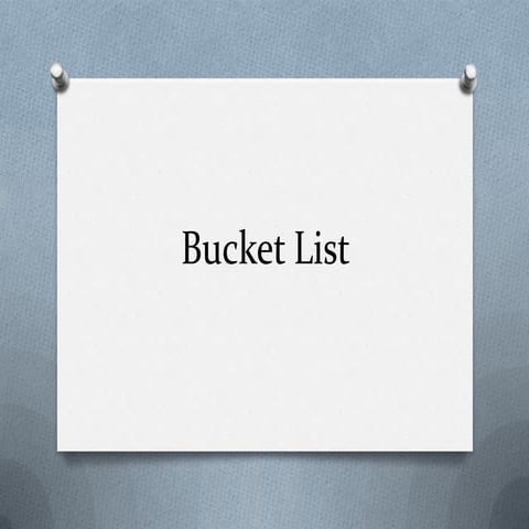 Bucket list | PPT