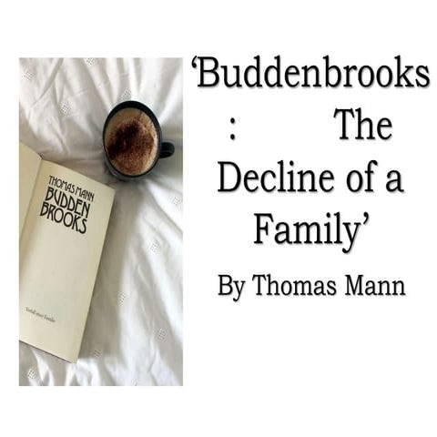 Buddenbrooks By Thomas Mann Pptx