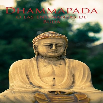Buddha dhammapada | PDF