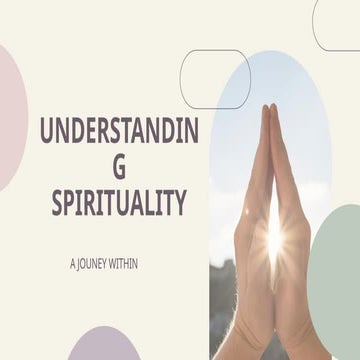 The Spiritual Self-Understanding the self | PPTX