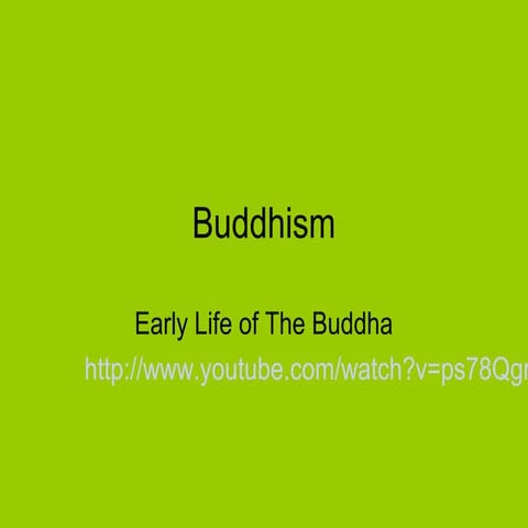 Buddhism early life_pp | PPT