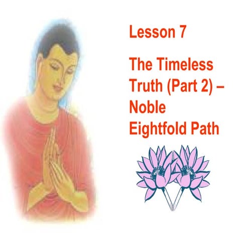 Buddhism for you lesson 07-noble eightfold path | PPT