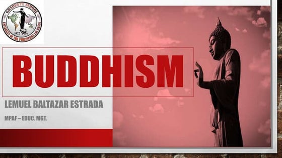 Buddhism | PPTX | Buddhism | Religion & Spirituality