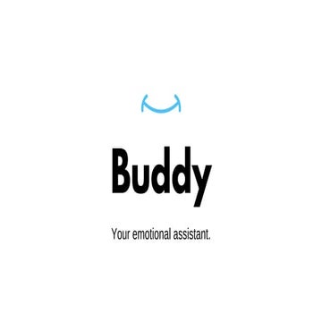 Introducing Buddy: Your emotional assistant | PDF
