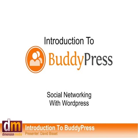 Introduction To Buddypress: Social Networking With Wordpress | ODP