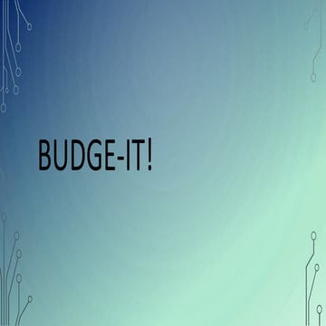 Budge it! | PPT
