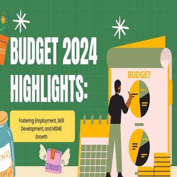 Budget 2024 Highlights: Fostering Employment, Skill Development, and MSME Growth.pdf