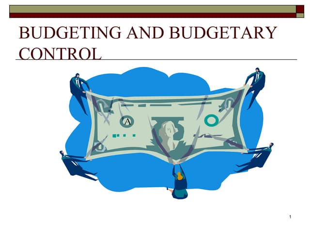 Budgeting And Budgetary Control Ppt