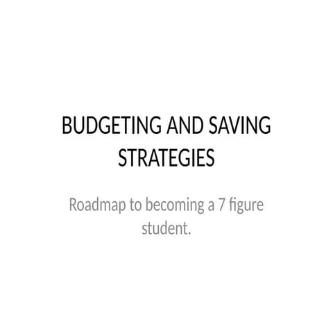 BUDGETING AND SAVING STRATEGIES.pptx.... | PPTX