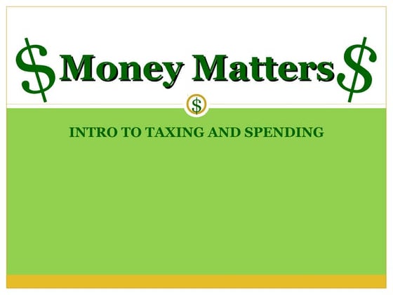 Taxes and Government Spending | PPT