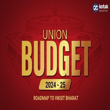 Budget PPT FY25 July budget central government | PDF