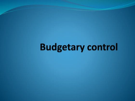 Budgetary control | PPT