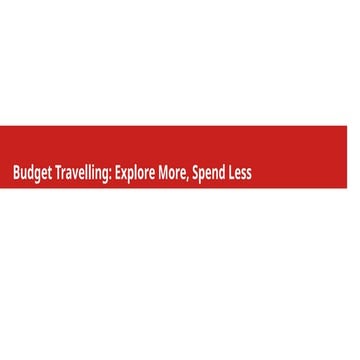 Travelling Safely on a Budget_ 5 Essential Tips.pptx