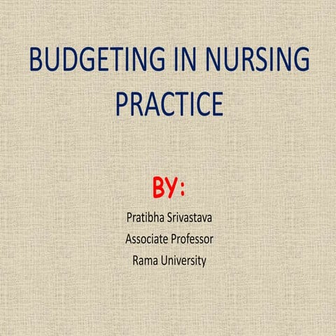 Budgeting in nursing | PPT