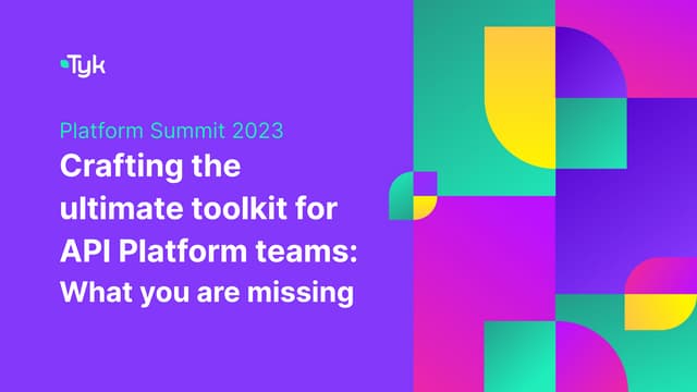 Crafting The Ultimate Toolkit For Api Platform Teams What You Are