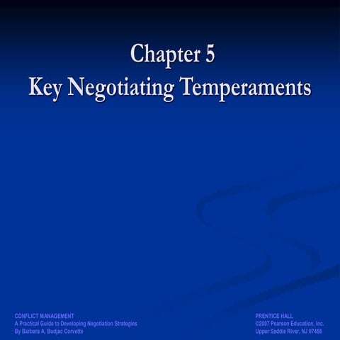 Conflict Mgmt Chap 5 (Negotiation Temperaments).pptx