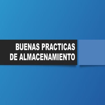 BUENAS PRACTICAS DE ALMACENAMIENTO (BPA).pptx