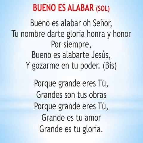 BUENO ES ALABAR es una alabanzas de adoracion | PPTX