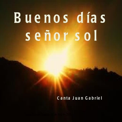 Buenos días señor sol | PPS