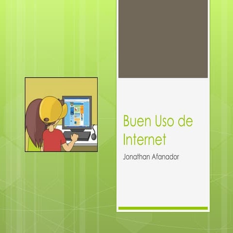 Buen uso de INTERNET | PPTX