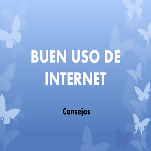 Buen uso de internet | PPT