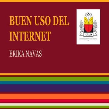 Buen uso del internet | PPTX