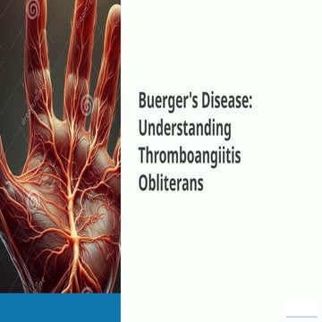 Buergers-Disease-Understanding-Thromboangiitis-Obliterans.pptx