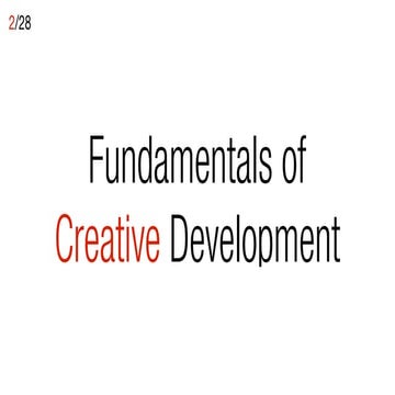 Introduction to Fundamentals of Creative Development | PDF