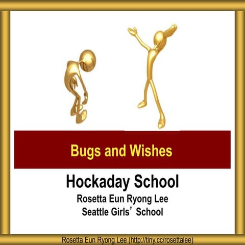 Hockaday School Bugs and Wishes | PPTX