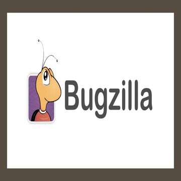 Bugzilla - Uma visão geral | PPT